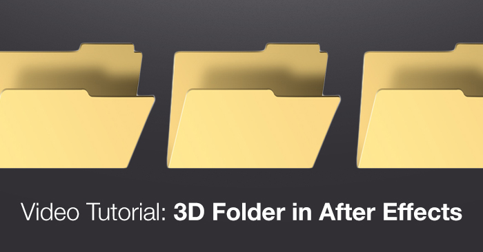 Video Tutorial: 3D Folder in After Effects - The Beat: A Blog by ...