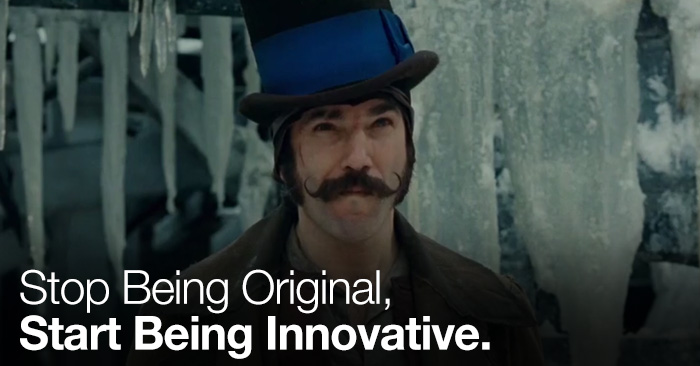 Stop Being Original and Start Being Innovative - The Beat: A Blog by ...