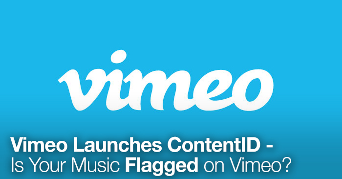 Vimeo Launches ContentID - Is Your Music Flagged on Vimeo? - The Beat ...