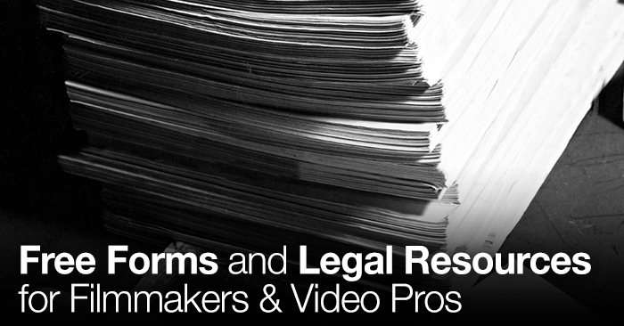 Free Forms and Legal Resources for Filmmakers & Video Pros - The Beat ...
