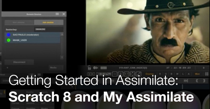 Getting Started in Assimilate Scratch 8 and My Assimilate - The Beat: A Blog by PremiumBeat
