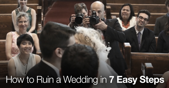 How to Ruin a Wedding in 7 Easy Steps - The Beat: A Blog by PremiumBeat