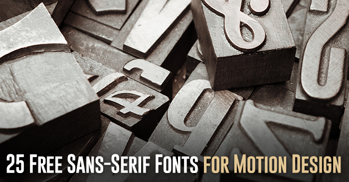 25 Free Sans-Serif Fonts for Motion Design - The Beat: A Blog by ...