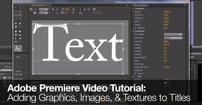 Adobe Premiere Video Tutorial: Adding Graphics, Images & Textures to ...