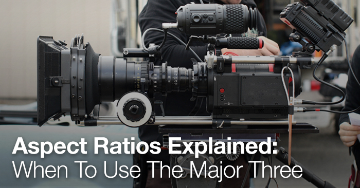 Aspect Ratios Explained: When To Use The Major Three - The Beat: A Blog ...