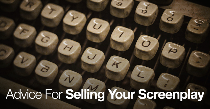 Advice For Selling Your Screenplay - The Beat: A Blog by PremiumBeat