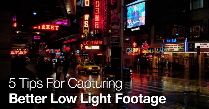 5 Tips For Capturing Better Low Light Footage - The Beat: A Blog by ...