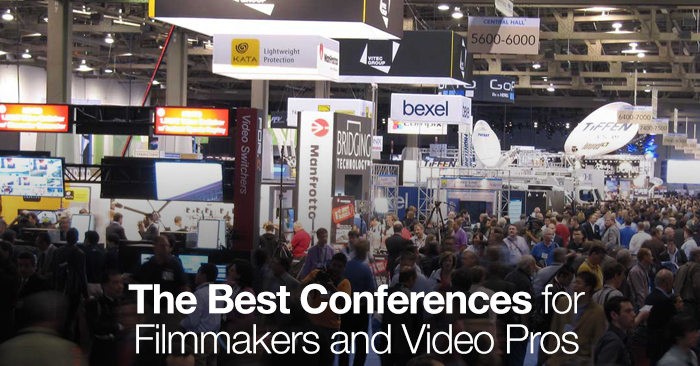 The Best Conferences for Filmmakers and Video Pros - The Beat: A Blog ...
