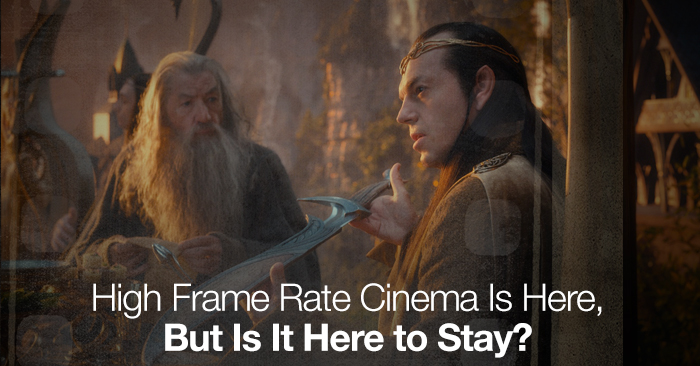 High Frame Rate Cinema Is Here, But Is It Here to Stay? - The Beat: A ...